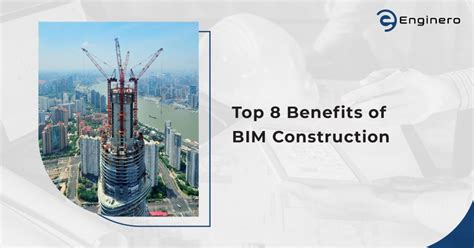 Top 8 Benefits Of Bim In Construction Latest News And Trends On Bim Coordination