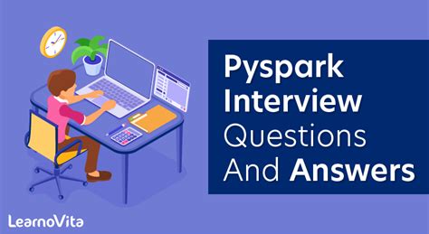 Pyspark Interview Questions And Answers LearnoVita