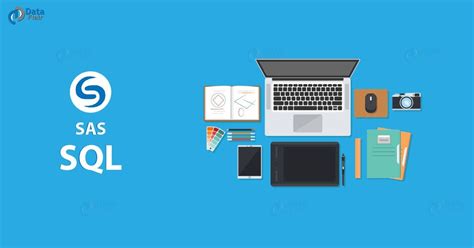 Sas Sql A Complete Proc Sql Sas Guide Dataflair