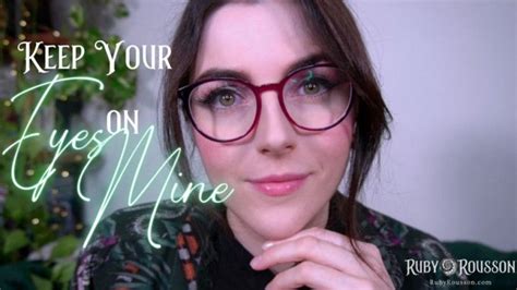 Goddess Ruby Rousson Keep Your Eyes On Mine Manyvids Goddess Ruby Rousson Keep Your Eyes On Mine Manyvids