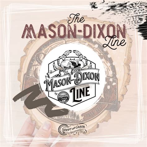 Mason The Line Dixon