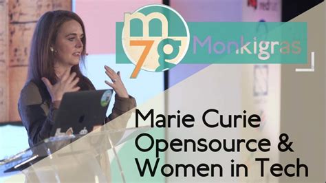 Marie Curie Open Source Kickstarter And Women In Tech Mandy Whaley Monki Gras 2018 Redmonk