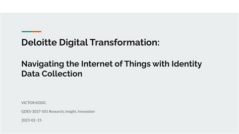 Deloitte Digital Transformation Current Works By Victor Kosic