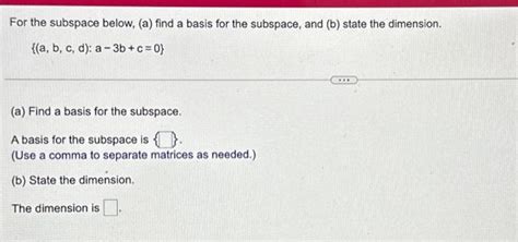 solved for the subspace below a find a basis for the