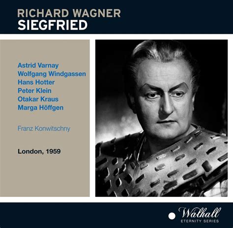Siegfried By The Orchestra Of The Royal Opera House The Royal Opera Chorus Franz Konwitschny