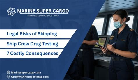 Legal Risks Of Skipping Ship Crew Drug Testing 7 Costly Consequences