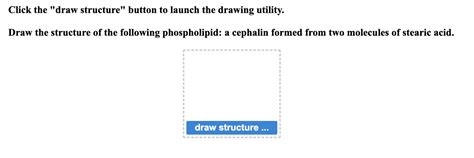 Solved Click The Draw Structure Button To La