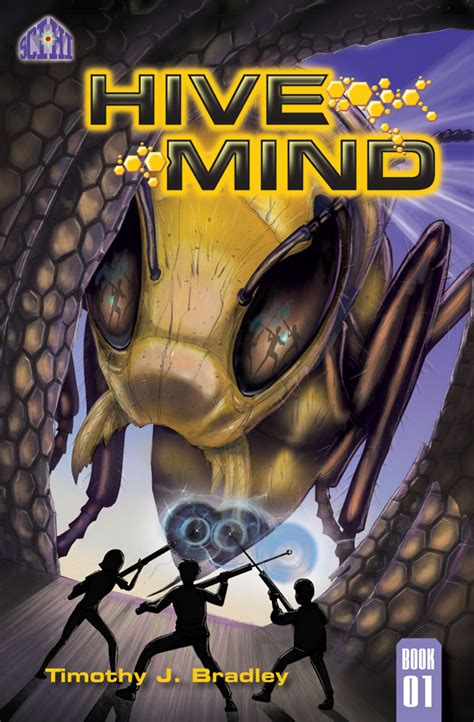 Hive Mind By Timothy J Bradley