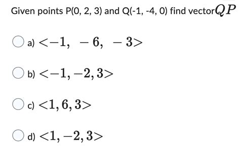 Solved Put The Following Vectors In Order From The Shortest