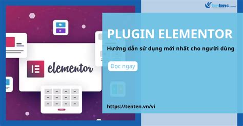 Plugin Elementor Hướng Dẫn Sử Dụng Mới Nhất Cho Người Dùng Plugin Elementor Hướng Dẫn Sử Dụng Mới Nhất Cho Người Dùng