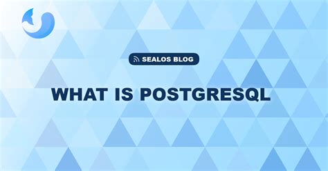 What Is Postgresql Sealos Blog