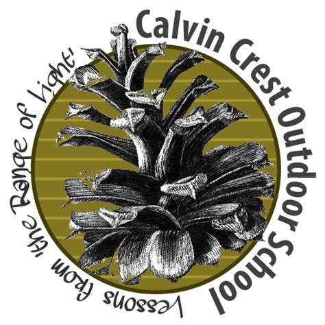 Calvin Crest Outdoor School Oakhurst Ca