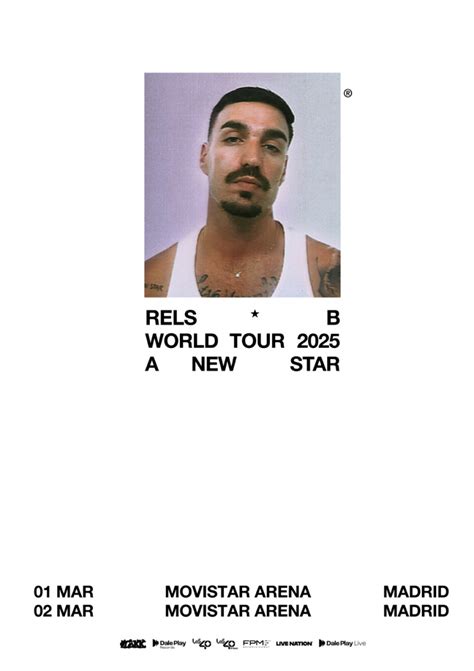 Comprar Entradas Para Rels B A New Star World Tour 2 En Madrid Movistar Arena Venta Oficial