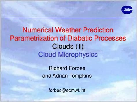 Ppt Numerical Weather Prediction Parametrization Of Diabatic Processes Clouds 1 Cloud