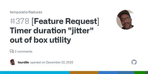 Feature Request Timer Duration Jitter Out Of Box Utility · Issue 378 · Temporaliofeatures