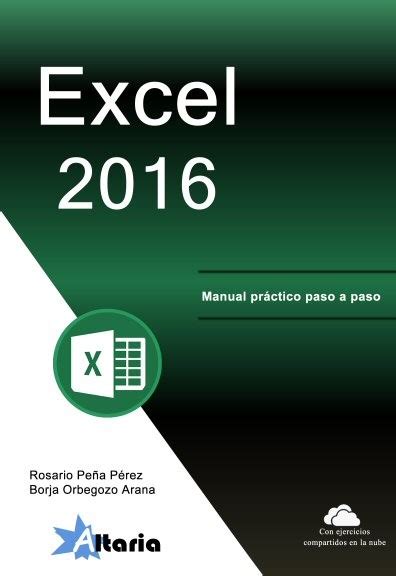 Libro Excel 2016 Curso Práctico Paso A Paso Editorial Altaria