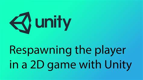 unity 2d game design tutorial 22 respawning the player youtube
