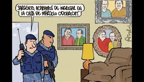 Otra Vez Andrés Las Mejores Caricaturas Del Caso Odebrecht Politica