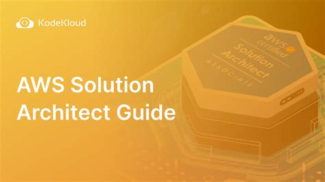 Aws Solution Architect Guide