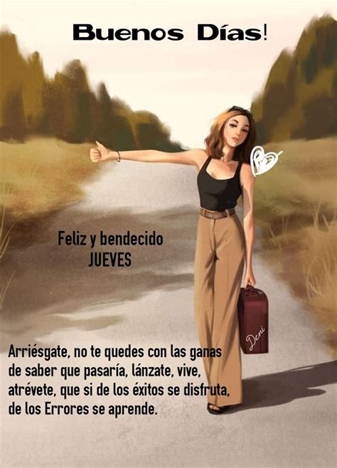 Buenos Días Feliz Jueves Frases Frases De Consejos Motivación Jueves