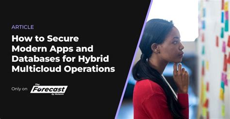 Lee Morton on LinkedIn: Secure Modern Apps and Databases for Hybrid Multicloud