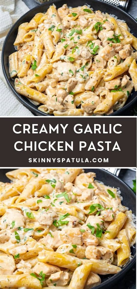 Creamy Garlic Chicken Pasta Recipe Garlic Chicken Pasta Dinner