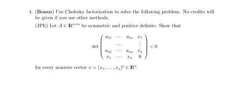 Solved 4 Bonus Use Cholesky Factorization To Solve The