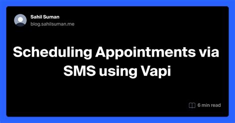 Scheduling Appointments Via Sms Using Vapi