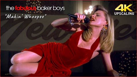 The Fabulous Baker Boys Makin Whoopee Michelle Pfeiffer 4k Up