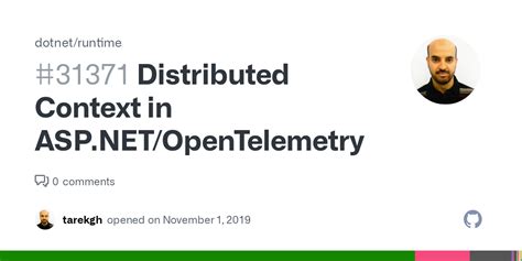 Distributed Context In ASP NET OpenTelemetry Issue Dotnet Runtime GitHub