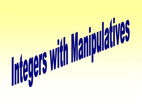 Ppt Integers With Manipulatives Powerpoint Presentation Free