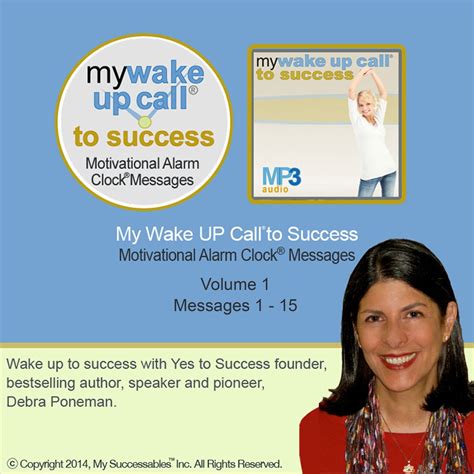 My Wake Up Call® To Success Morning Motivating Messages Volume 1