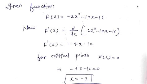 answered f x 2x 2 12x 16 1 determine the largest open interval of