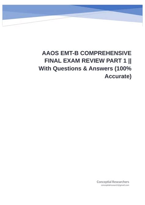 AAOS EMT B COMPREHENSIVE FINAL EXAM REVIEW PART With Questions Answers Accurate
