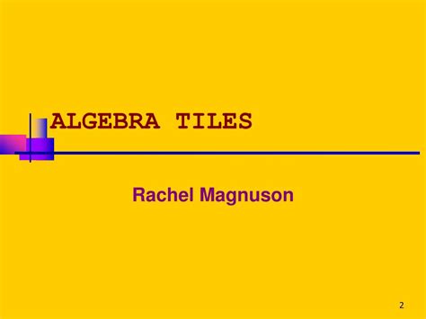 Ppt Algebra Tiles Powerpoint Presentation Free Download Id1188232
