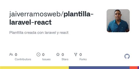 Github Jaiverramosweb Plantilla Laravel React Plantilla Creada Con Laravel Y React