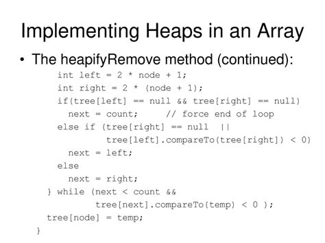 Heaps and Heap Sorting Heaps implemented in an Array Heap Sorting. - ppt download