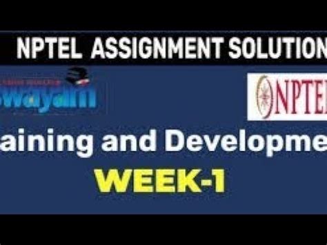 Nptl Week 1 Assignment 2024 Training And Development YouTube