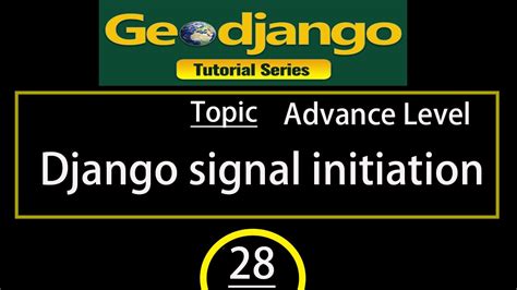 How To Django Signal Initiation Youtube