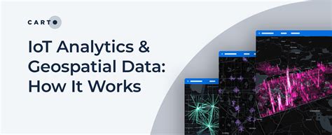Iot Analytics And Geospatial Data How It Works
