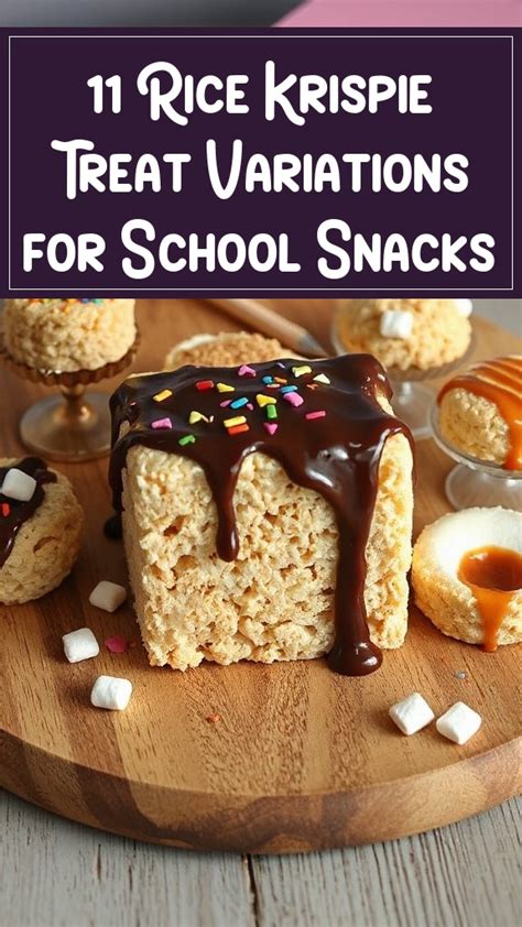 11 Rice Krispie Treat Variations For School Snacks