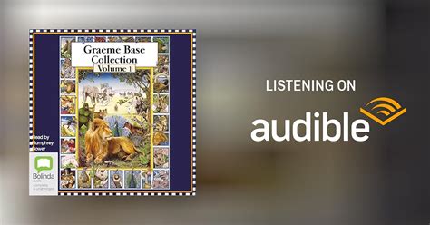Graeme Base Collection Vol 1 Audiobook Free With Trial