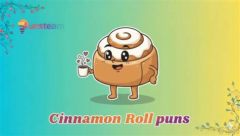 180 Cinnamon Roll Puns Freshly Baked Humor Inside