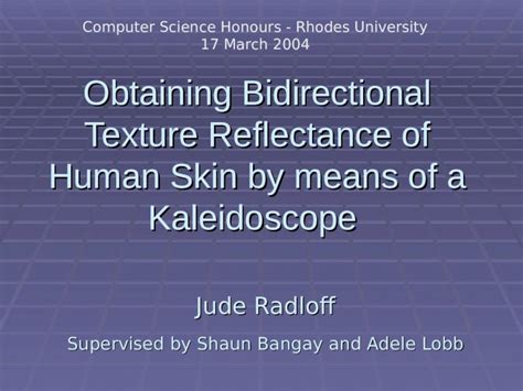 Ppt Obtaining Bidirectional Texture Reflectance Of Human Skin By Means Of A Kaleidoscope