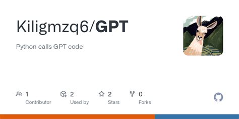 Github Kiligmzq6gpt Python Calls Gpt Code