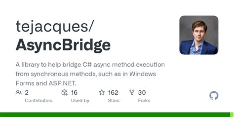 Github Tejacquesasyncbridge A Library To Help Bridge C Async