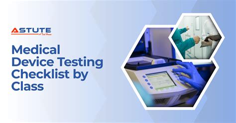 Which Tests Does My Medical Device Need Compliance Checklist