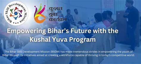 Empowering Bihars Future With The Kushal Yuva Program And Skill Development Centers