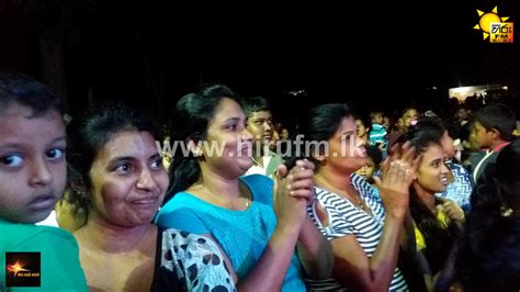 නාලන්ද අරංගල ප්‍රජා ශාලාව අසලදී පෑයූ හිරු එෆ් එම් ගමේ තරුව Videos Photos Hiru Game