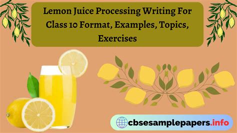 Lemon Juice Processing Writing For Class 10 Format Examples Topics Exercises Cbse Sample Papers
